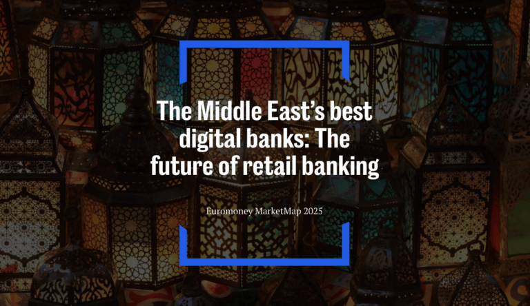 The world’s best digital banks: The future of retail banking - Euromoney